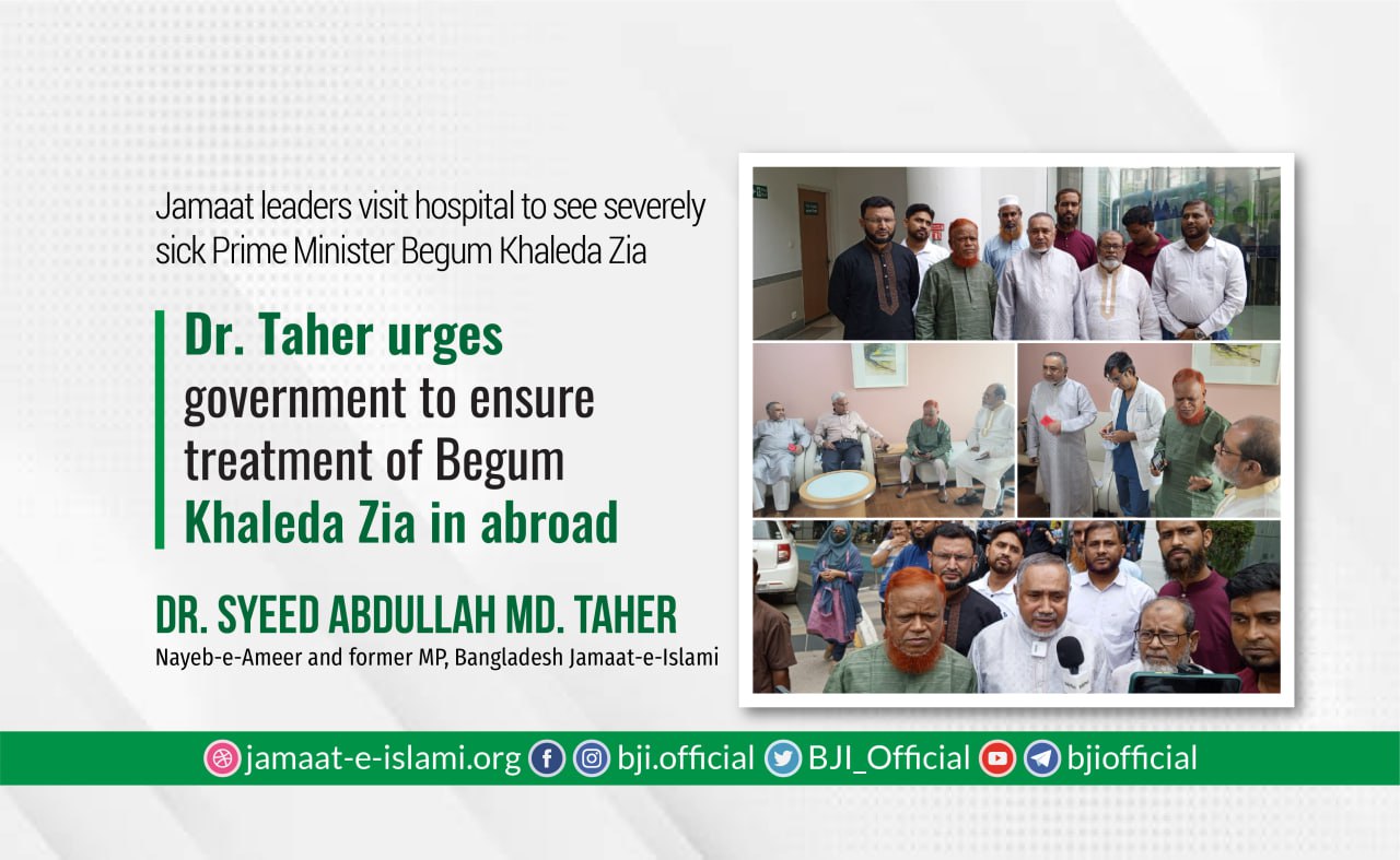 Jamaat leaders visit hospital to see severely sick Prime Minister Begum Khaleda Zia